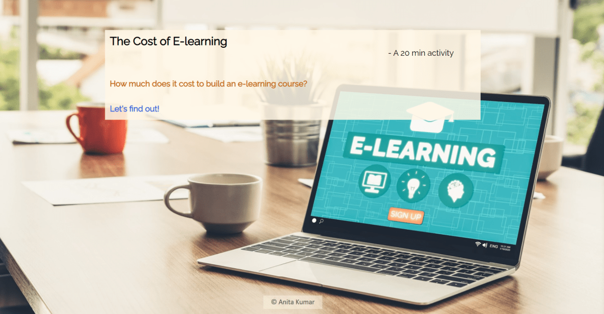 How Much does eLearning Cost? | Anita Kumar